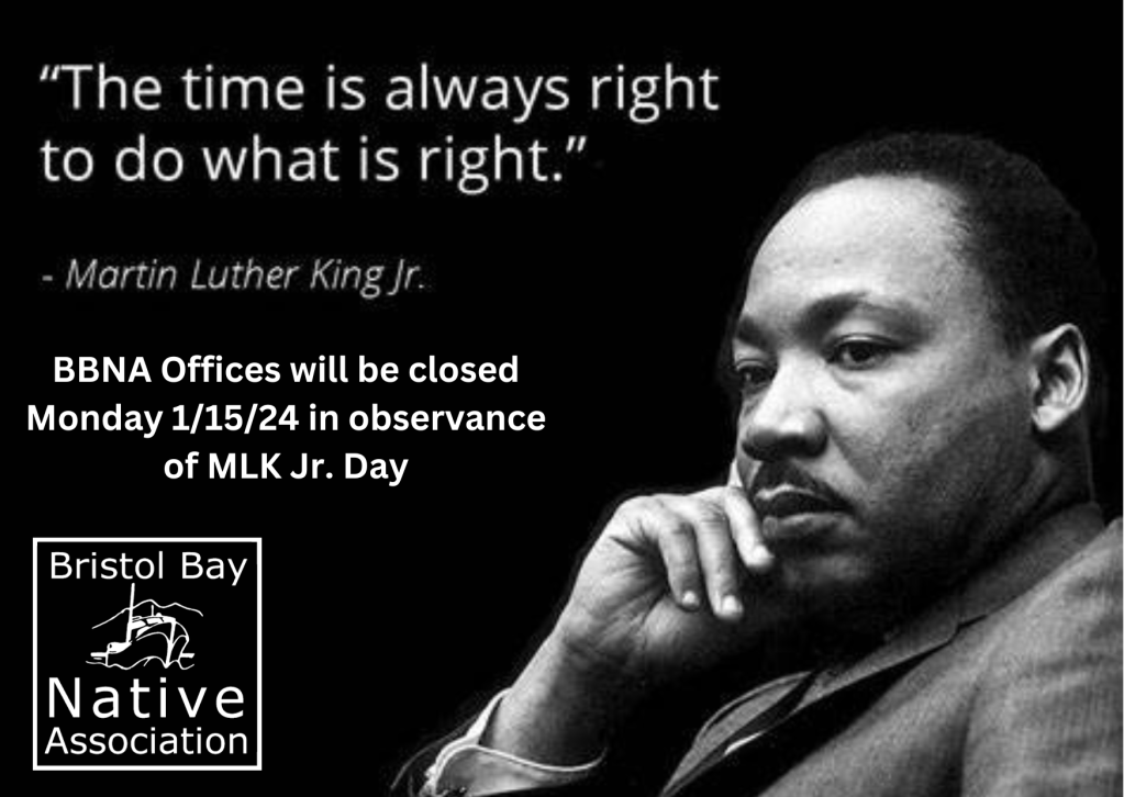 MLK Day 2024 – Bristol Bay Native Association
