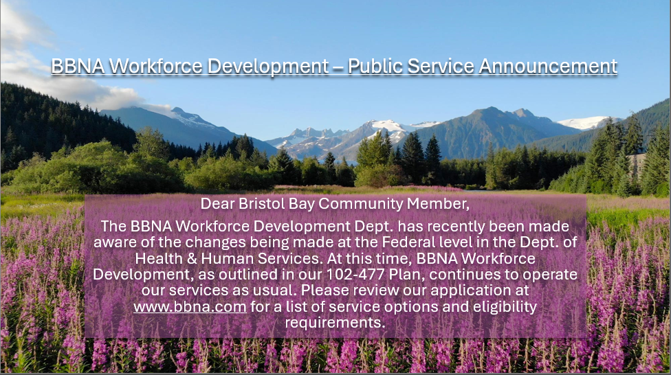 Workforce Development Public Service Announcement – Bristol Bay Native Association